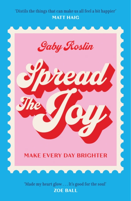 Spread the Joy : Make Every Day Brighter – The Cleeve Bookshop